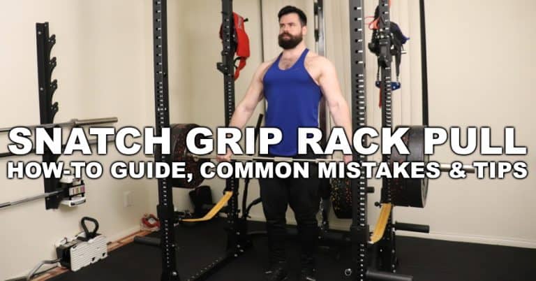 Snatch Grip Rack Pull Exercise Form Guide with Video & Pictures